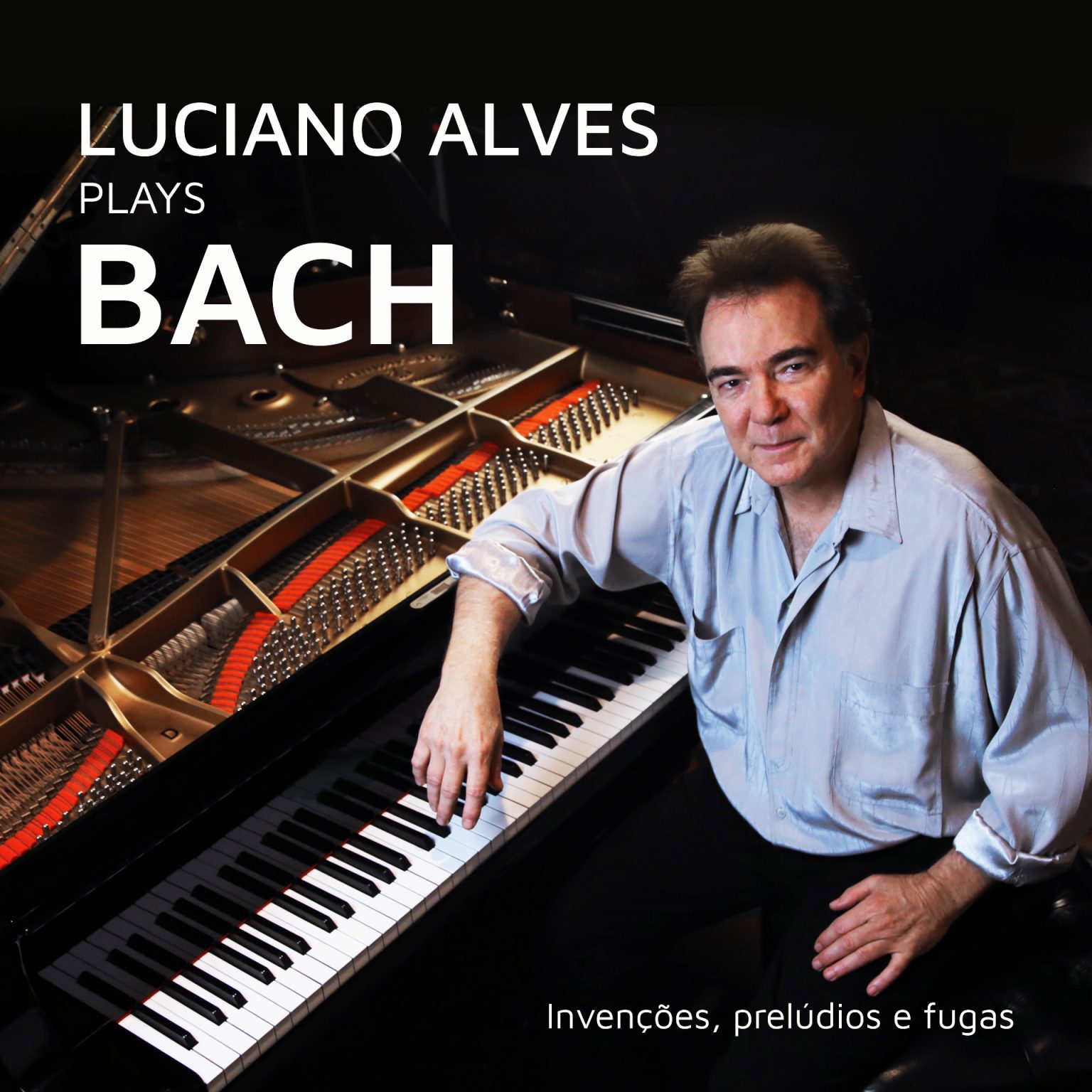 Luciano Alves plays Bach - Luciano Alves